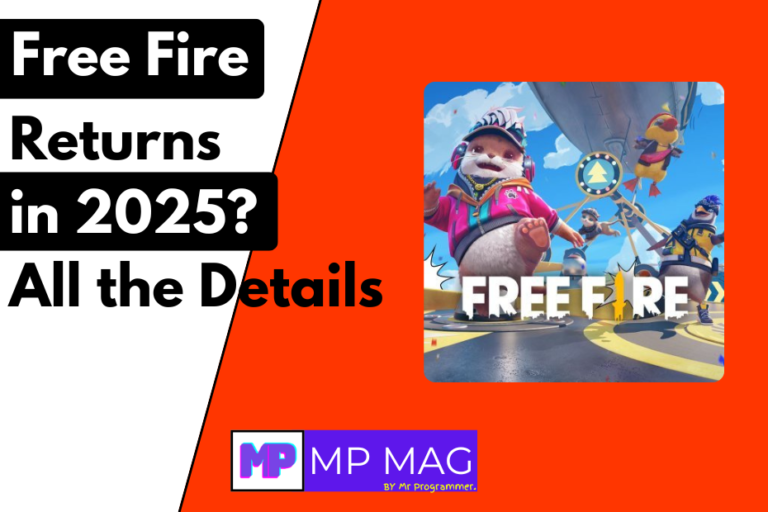 Free Fire India Returns in 2025? All the Details - MP MAG - By Mr ...