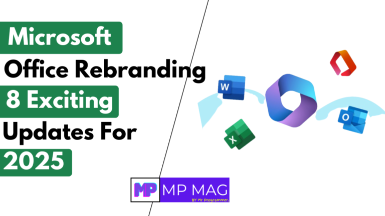 Microsoft Office Rebranding: 8 Exciting Updates for 2025 - MP MAG - By ...